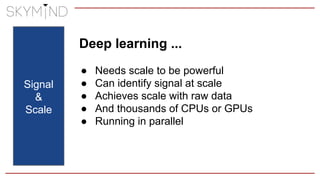 Skymind & Deeplearning4j: Deep Learning for the Enterprise | PPT