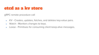 Distributed fun with etcd | PDF