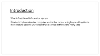 Distributed information system | PPTX