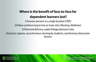 Distributed learning at the university of saskatchewan | PPT