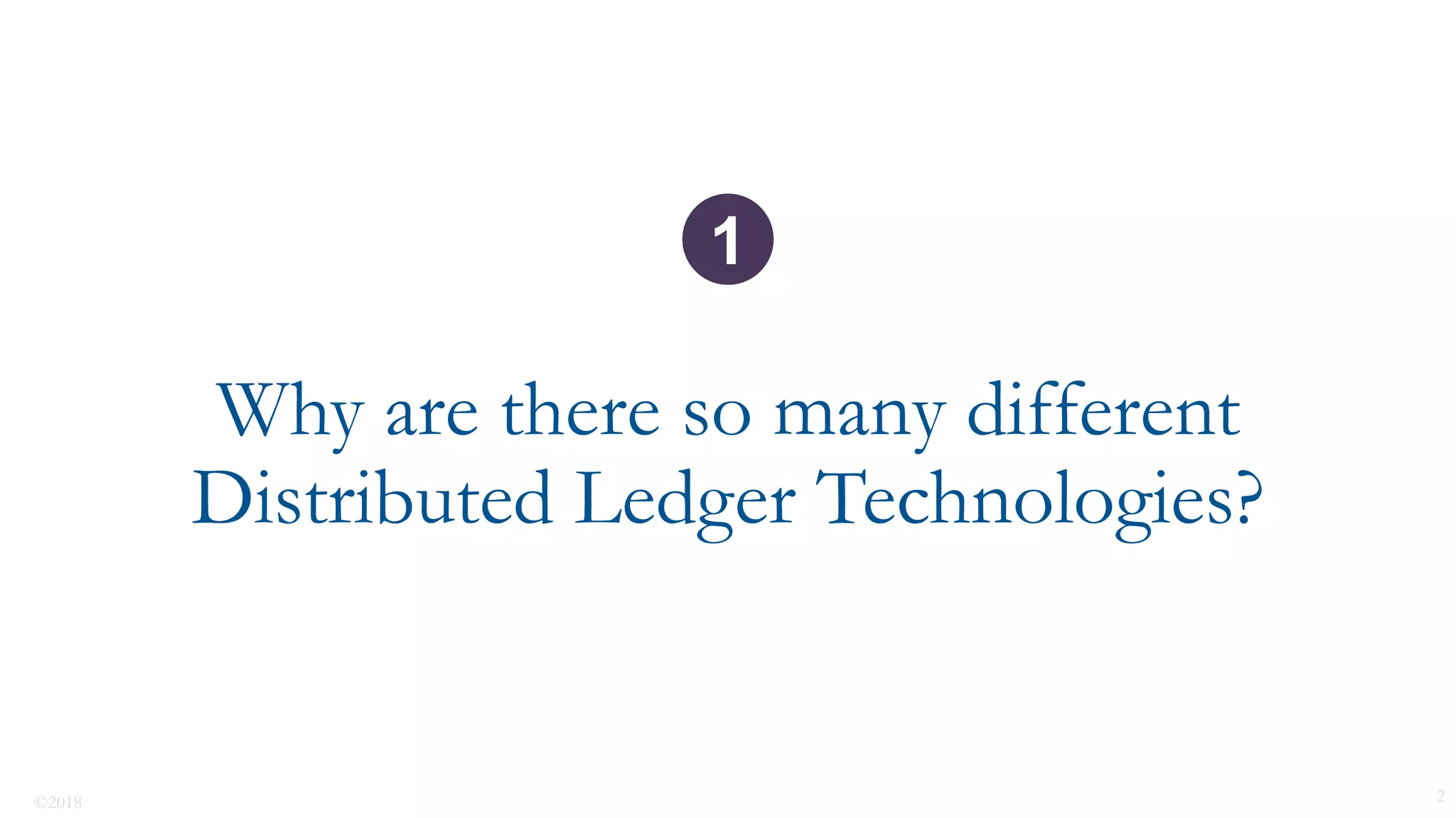 Distributed Ledger Technologies; What's up with all these blockchains ...