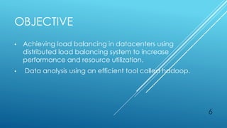 Distributed load balancing with multiple datacenter analysis | PPTX