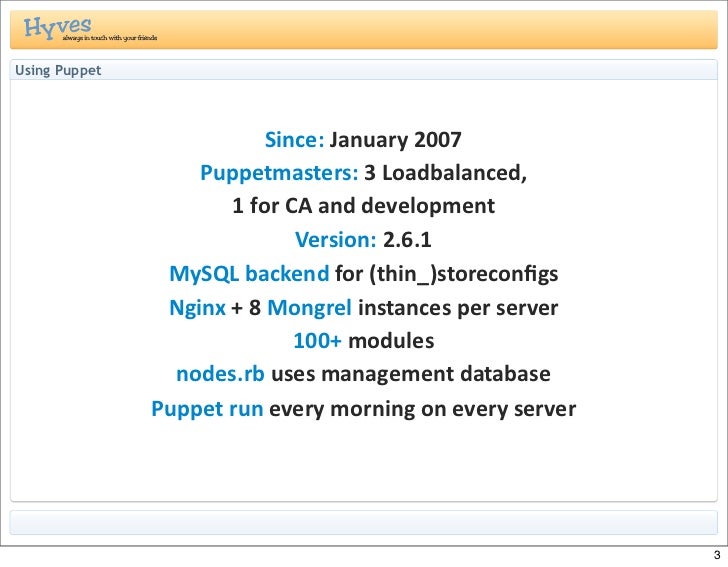 Distributed monitoring at Hyves- Puppet Distributed monitoring at Hyves- Puppet