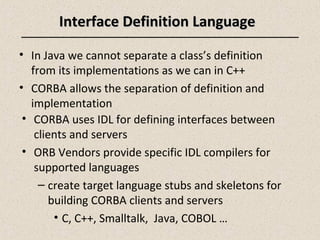 Distributed objects & components of corba | PPT | Programming Languages | Computing