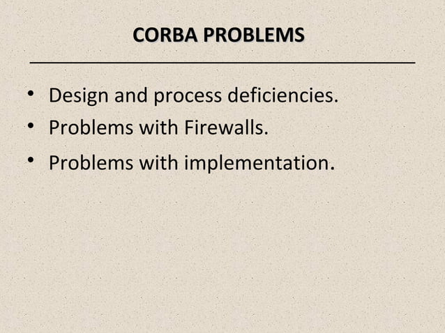 Distributed Objects And Components Of Corba Ppt Programming Languages Computing
