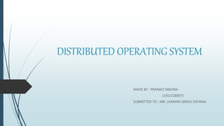 Distributed operating system | PPTX