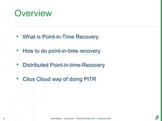Distributed Point-in-Time Recovery with Postgres | PGConf.Russia 2018 ...
