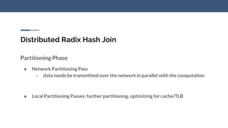 Distributed (Radix) Hash Join presentation | PPTX | Computing | Technology & Computing