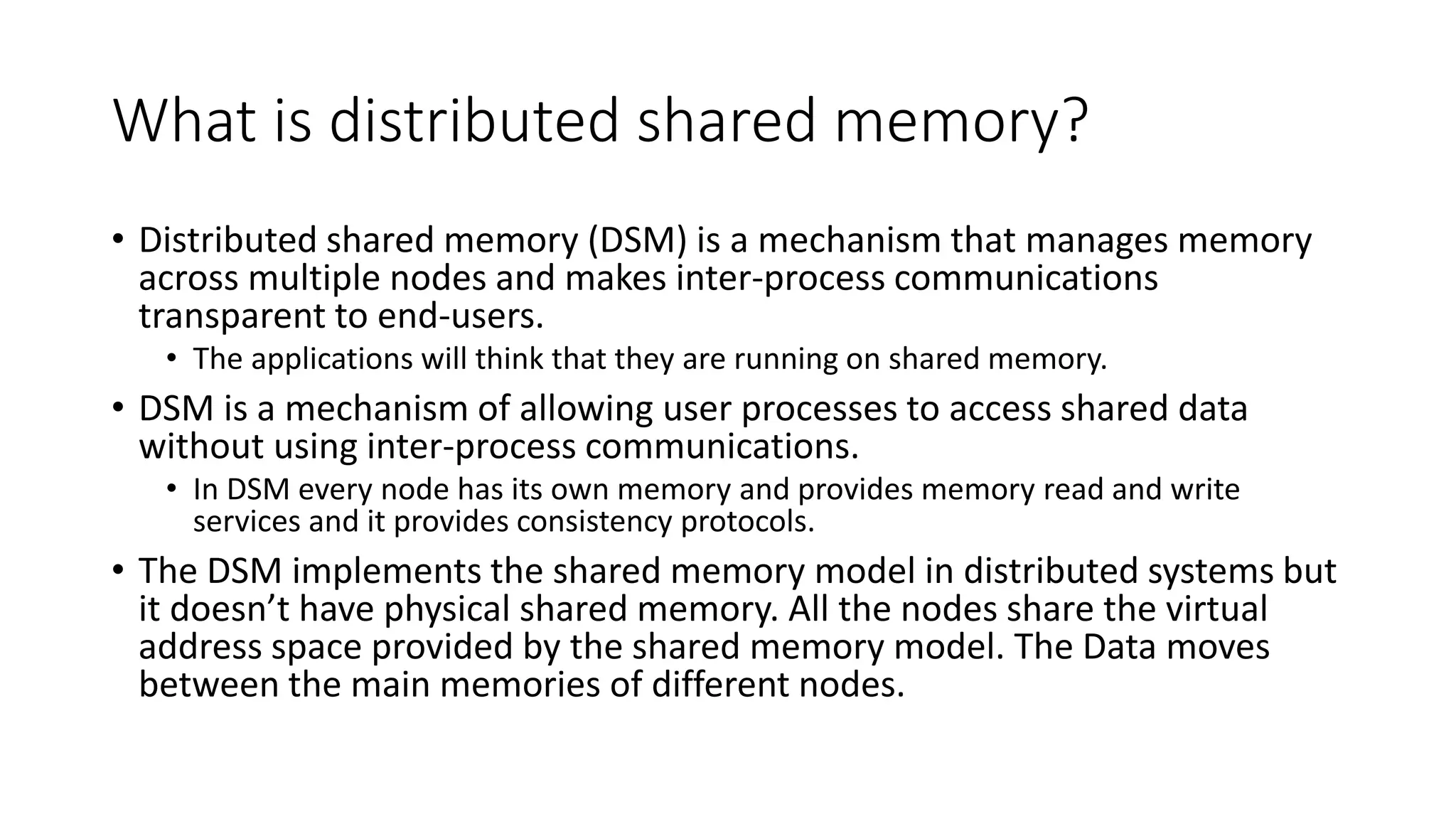Distributed Shared Memory notes in distributed systems.pptx Distributed Shared Memory notes in distributed systems.pptx