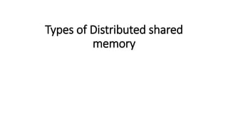 Distributed Shared Memory notes in distributed systems.pptx