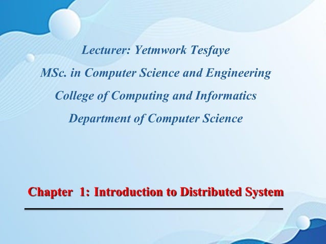 distributed system chapter one introduction to distribued system.pdf
