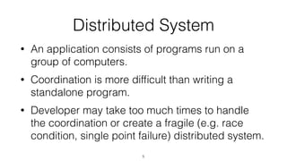 Distributed system coordination by zookeeper and introduction to kazoo python library | PPT ...