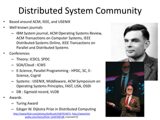 Keynote for CSE conference 2011: Distributed Systems: What? Why? And ...