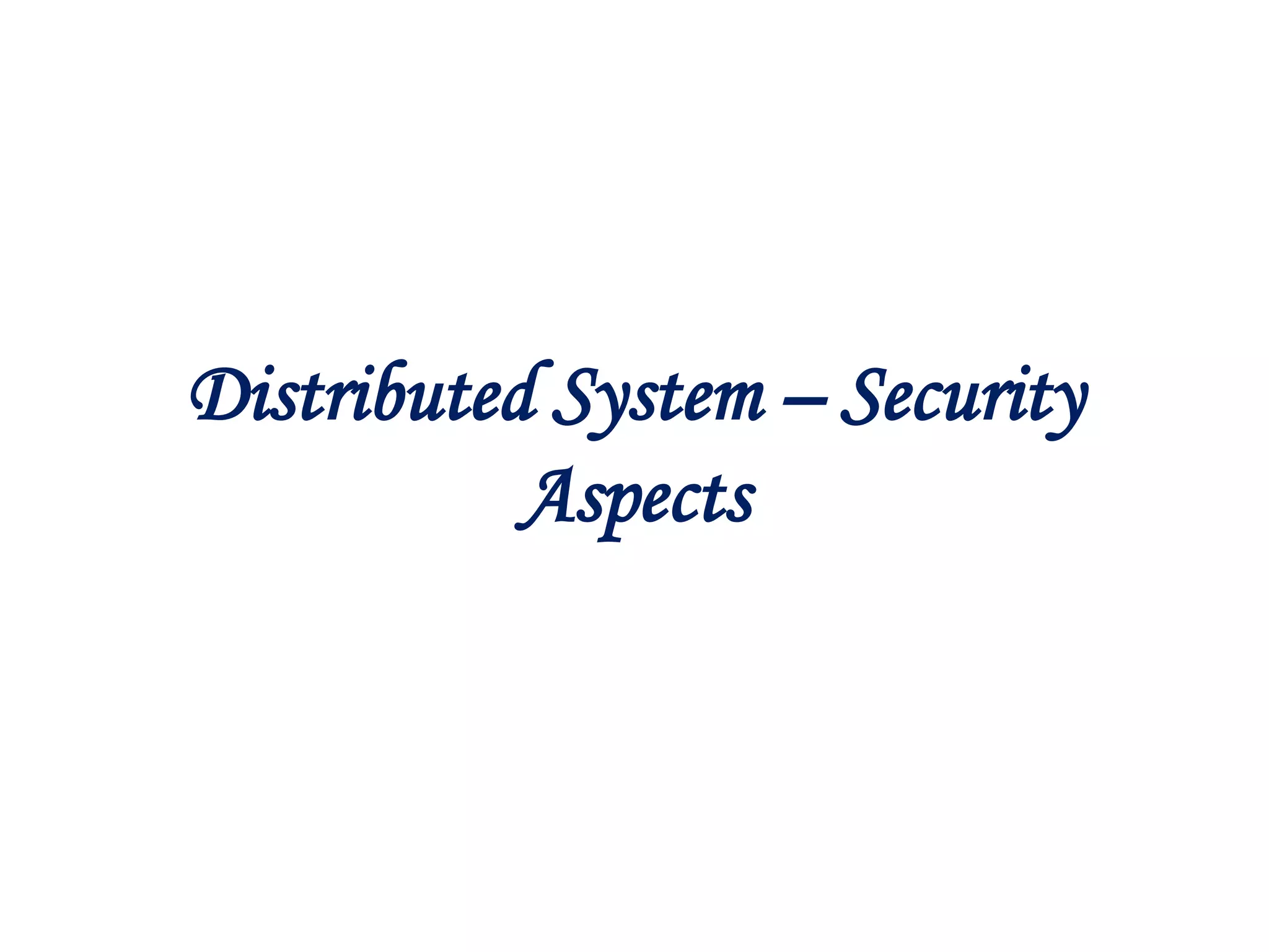 Distributed System Security Aspects | PPT