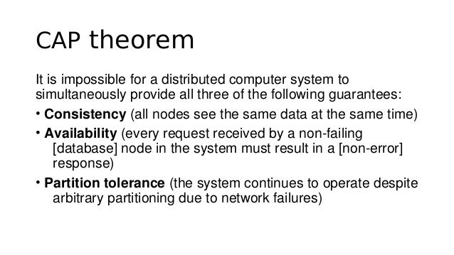 CAP theorem and distributed systems CAP theorem and distributed systems