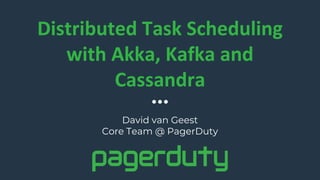 Distributed Task Scheduling with Akka, Kafka and Cassandra | PPT