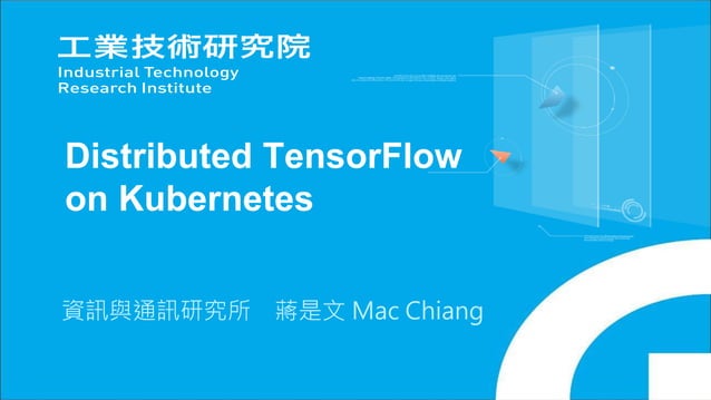 Distributed tensorflow on kubernetes | PPT