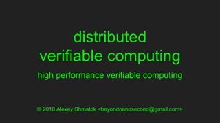 Distributed verifiable computing | PPT