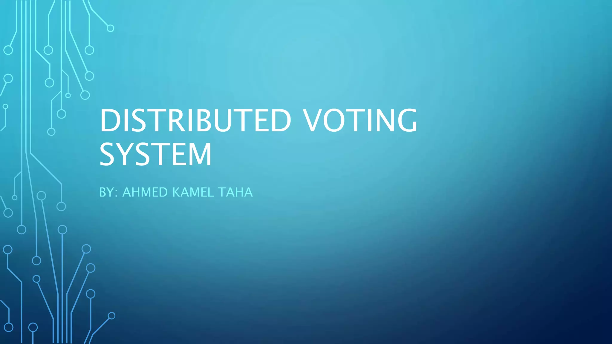 Distributed voting system | PPTX | Computer Software and Applications ...
