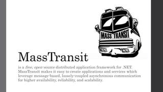 Distributing Transactions using MassTransit | PPTX