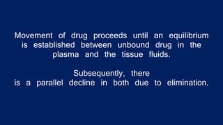 Introduction to Drug Distribution | PPTX