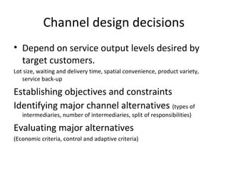 Distribution and channel decisions | PPT