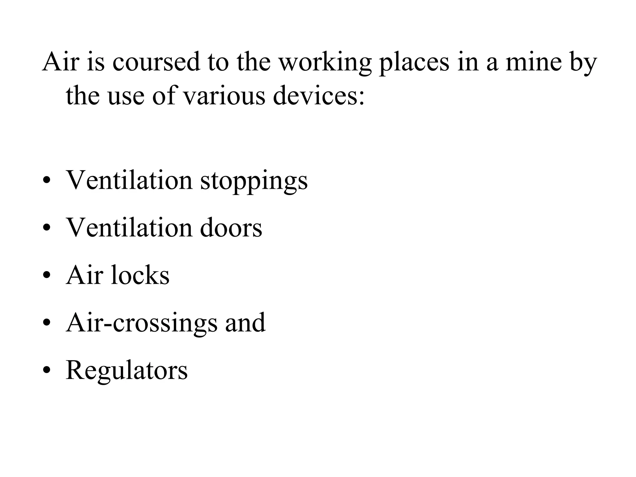 Distribution and control of mine air standards of ventilation | PPT