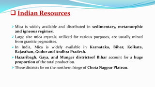 Distribution and states of mica in India | PPTX
