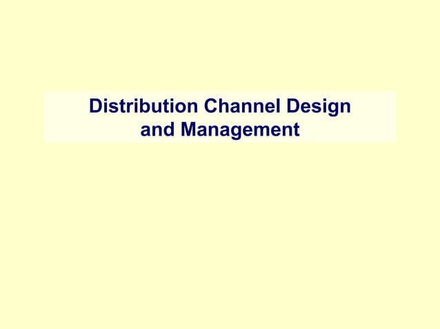Distribution Channel Design Management.ppt