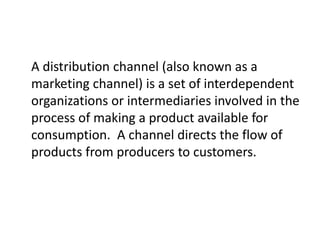 Distribution channel &_physical_distribution.pptx [repaired] | PPT