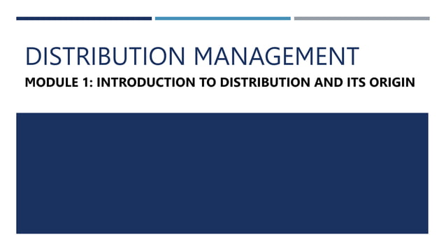 DISTRIBUTION MANAGEMENT - Introduction to Distribution and its origin ...