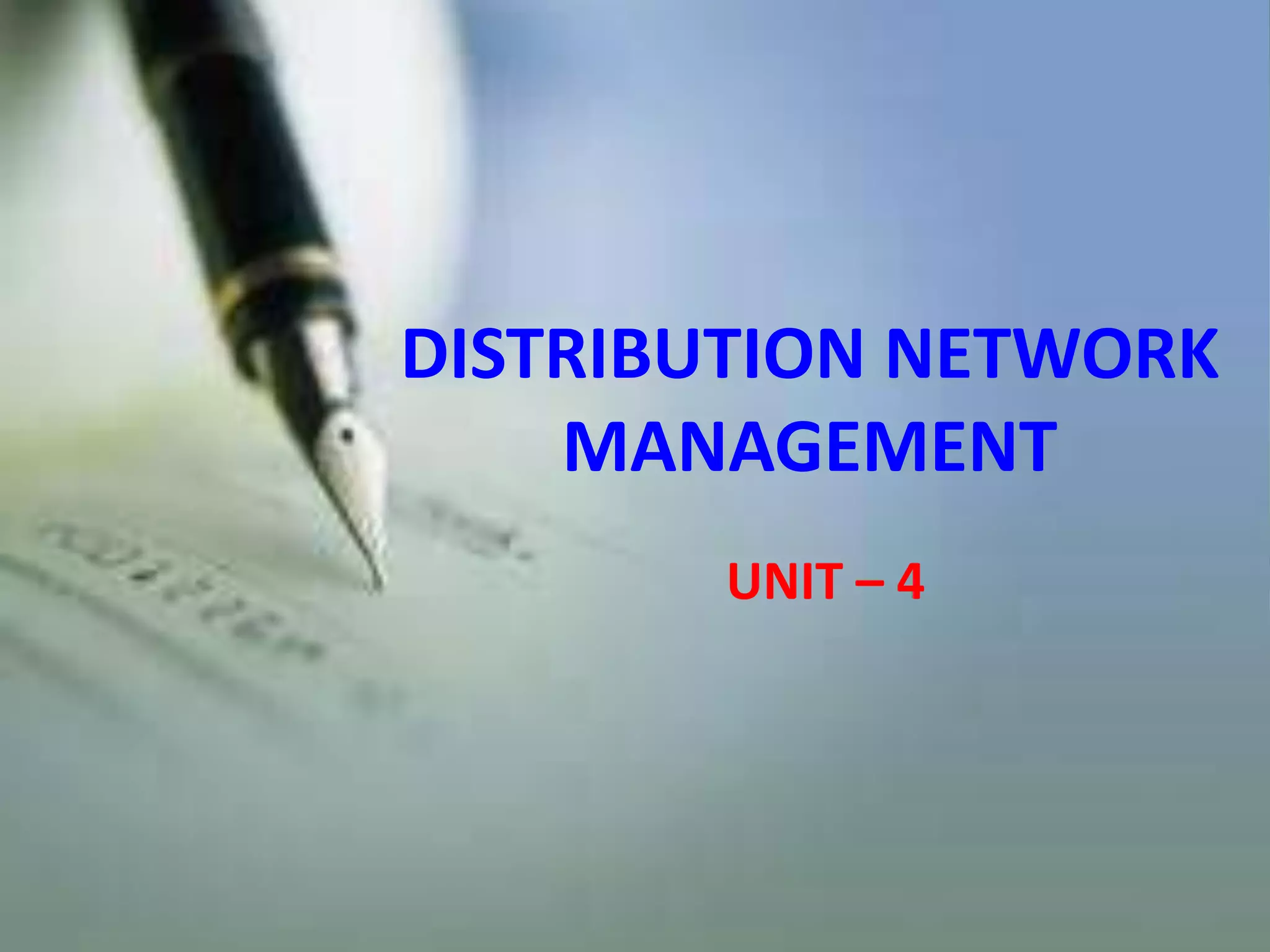 Distribution network management | PPTX