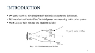 Distribution network reconfiguration for loss reduction and voltage | PPTX