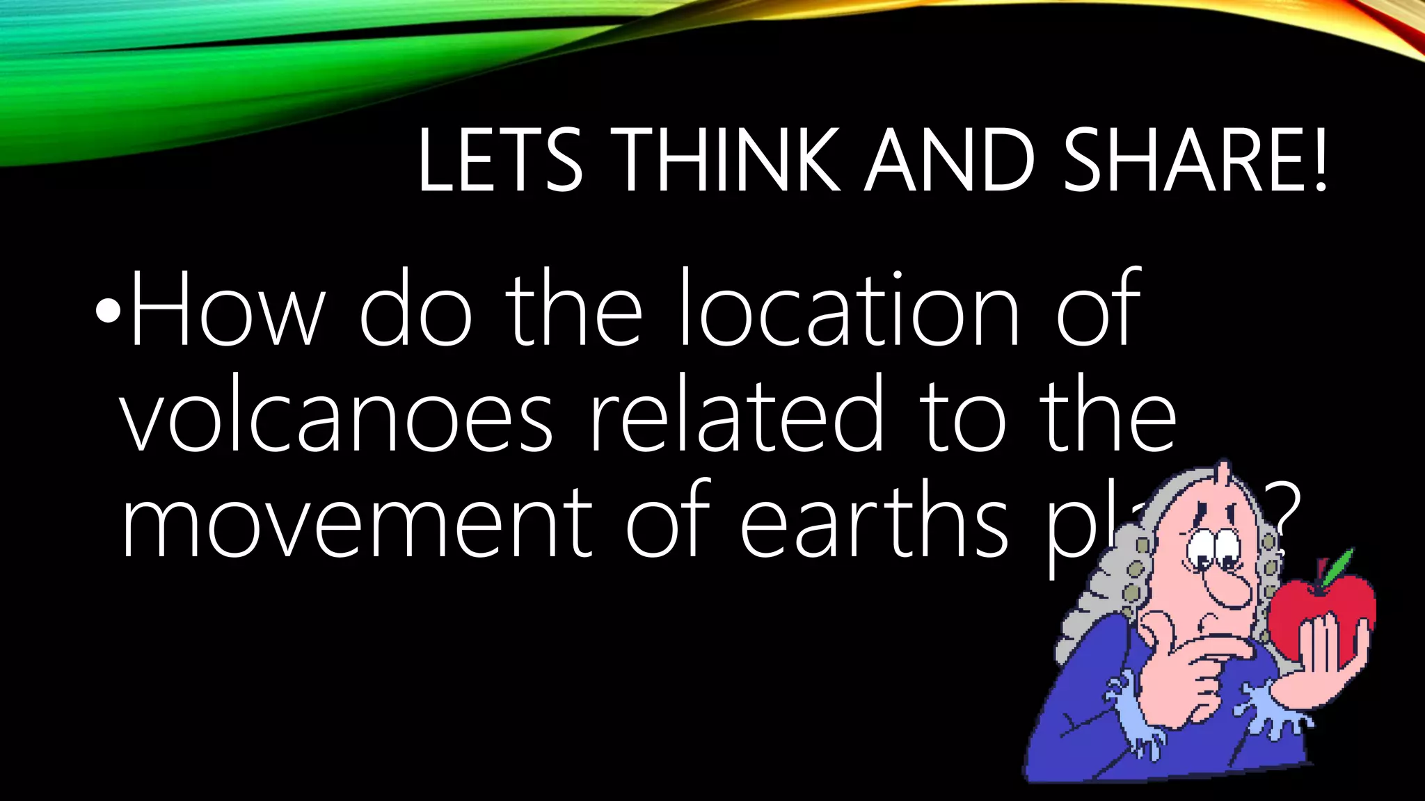 DISTRIBUTION OF ACTIVE VOLCANOES, EARTHQUAKE (1).pptx