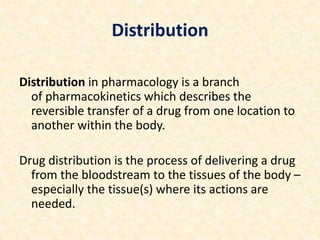 Distribution of drug | PPTX