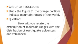 Distribution of Earthquake, Mountain Ranges | PPTX