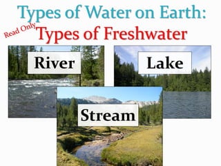 Distribution of earth's water location water_on_the_earth | PPTX