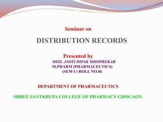 Distribution records | PPTX