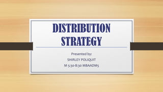 Distribution Strategy