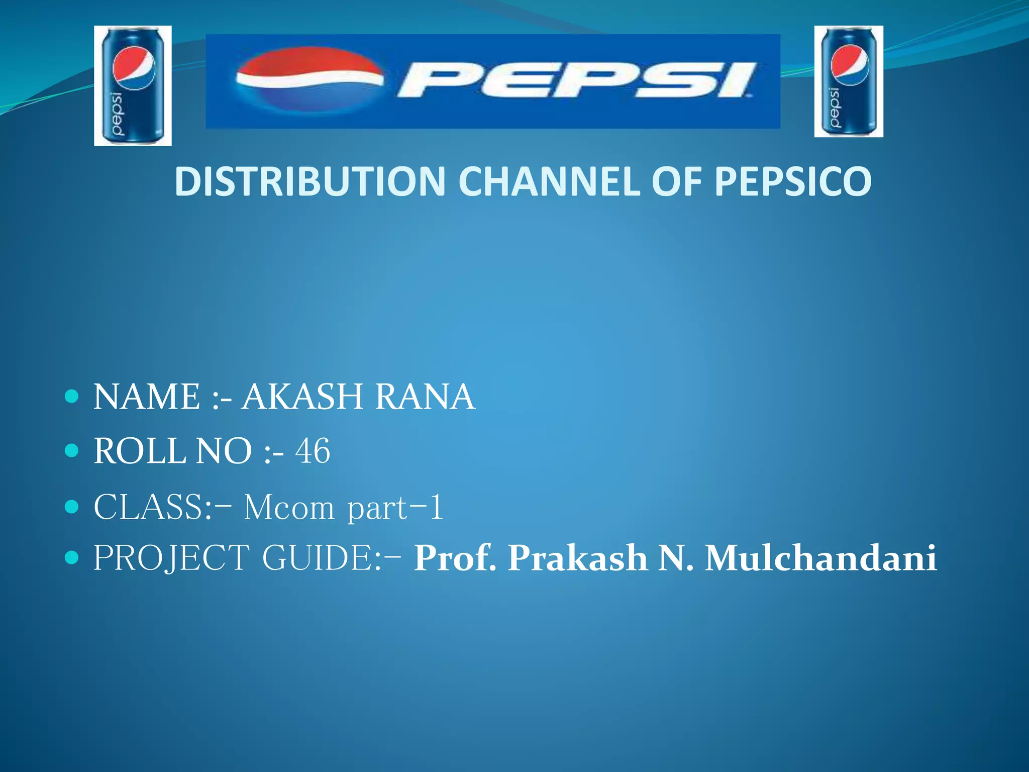 Distribution strategy of pepsico ppt | PPT