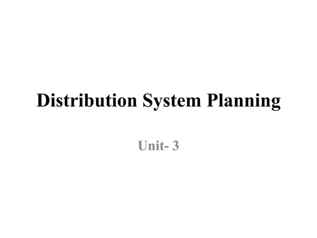 Distribution System Planning.pptx | Computing | Technology & Computing