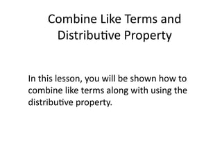 Mastering Algebra: Combining Like Terms and Using the Distributive ...