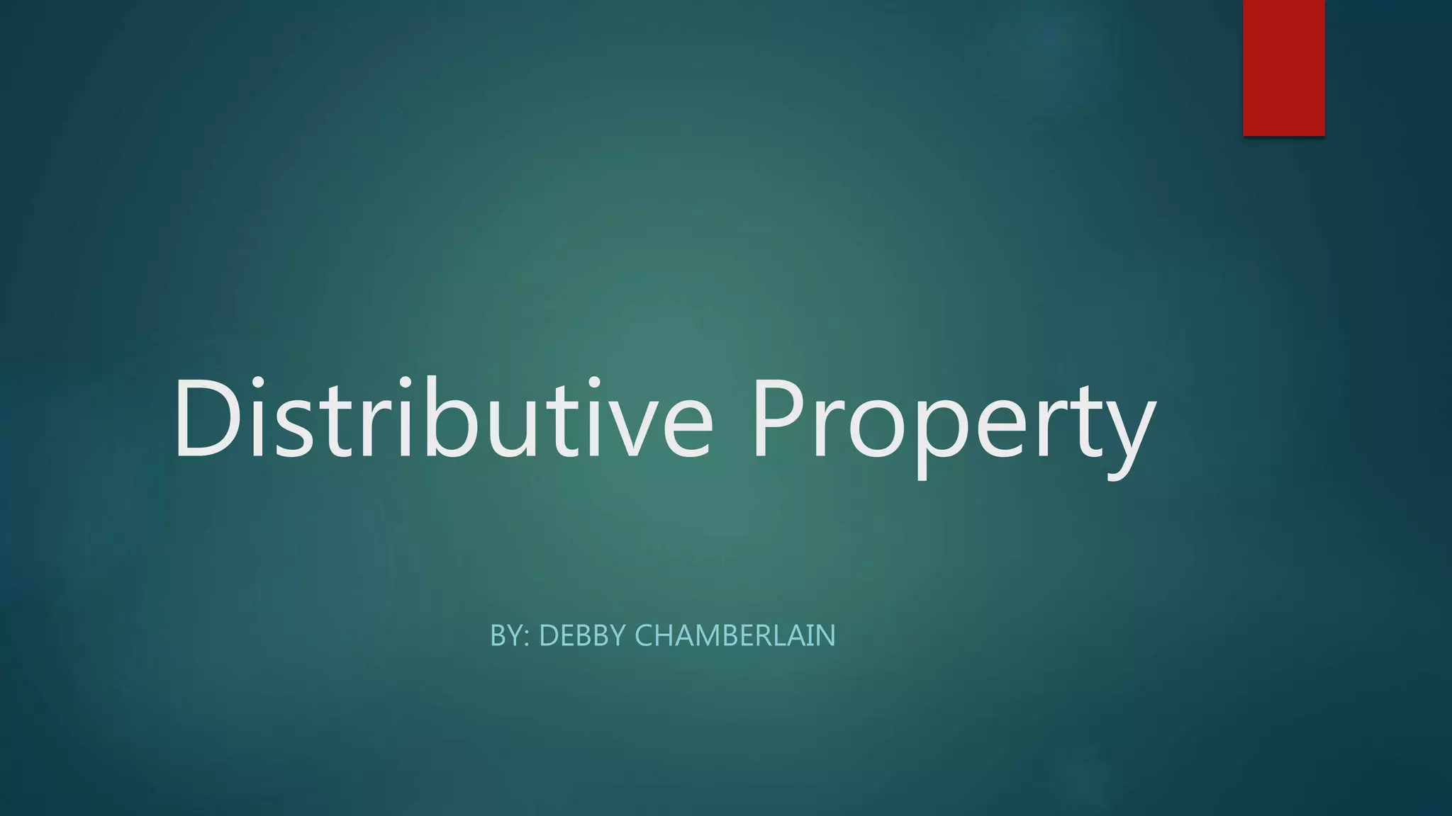 Distributive property | PPTX