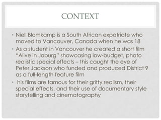 District 9 Film Study - Context + Theme | PPTX