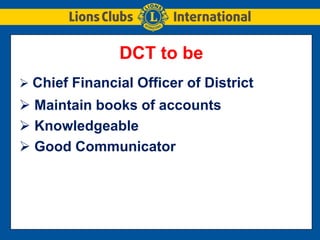 District cabinet treasurer role and responsibilities in lions clubs ...