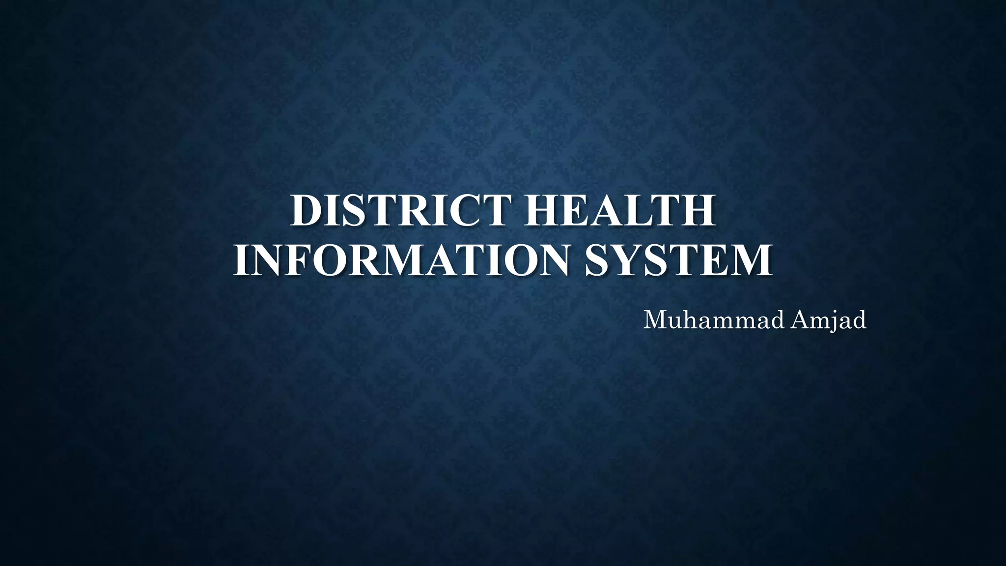 District Health Information System.pptx