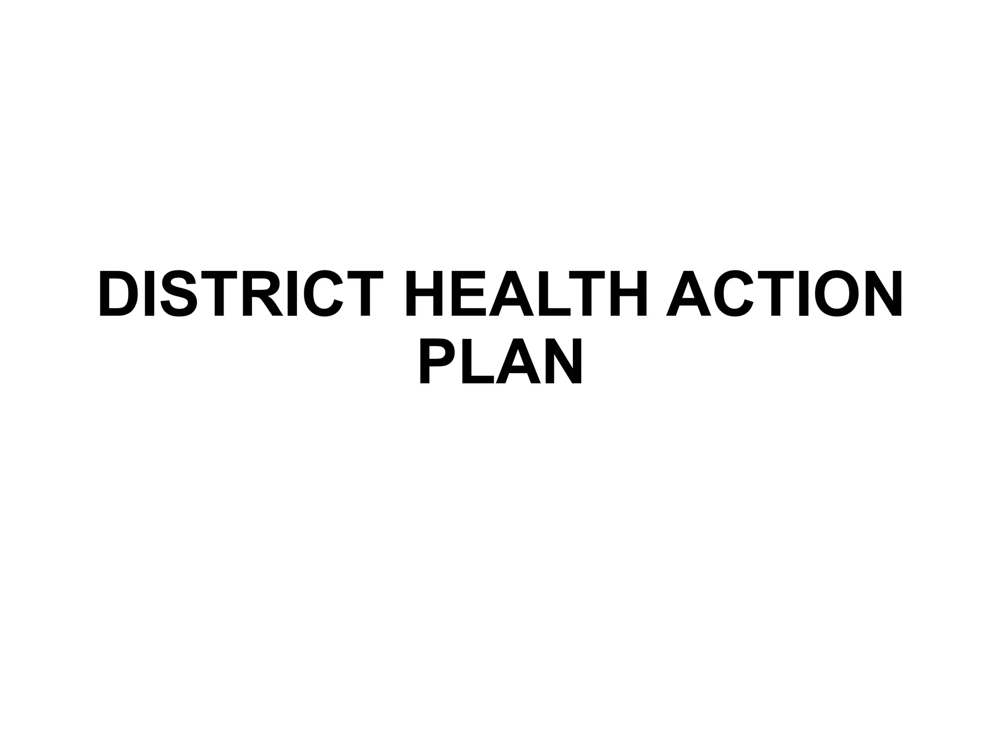 District and PHC level health planning | PPTX