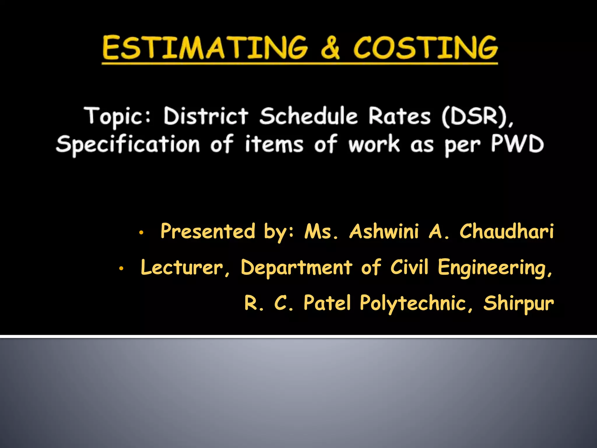 District schedule rates (DSR), specification of items of work as per ...