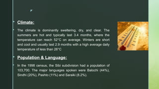 DISTRICT SIBI (its is unique and old place of Balochistan) | PPTX