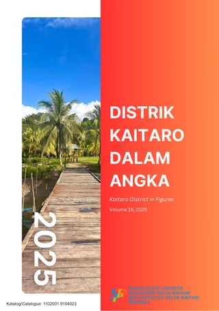 Data Distrik Kaitaro Dalam Angka Tahun 2025 | PDF